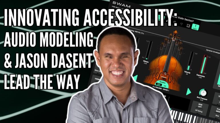Empowering Accessibility in Music Production: Jason Dasent’s Collaboration with Audio Modeling ...