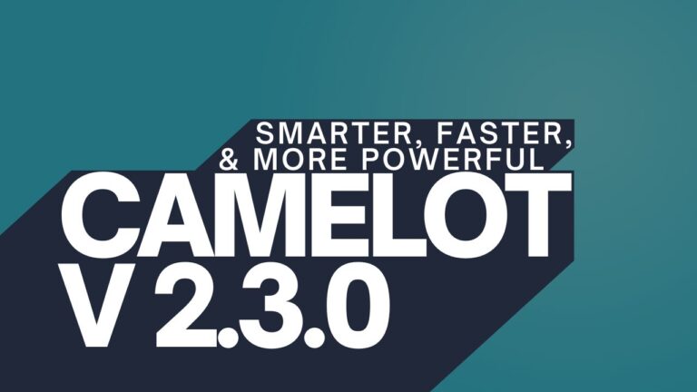 Camelot 2.3.0 Is Here – Smarter, Faster, and More Powerful Than Ever ...